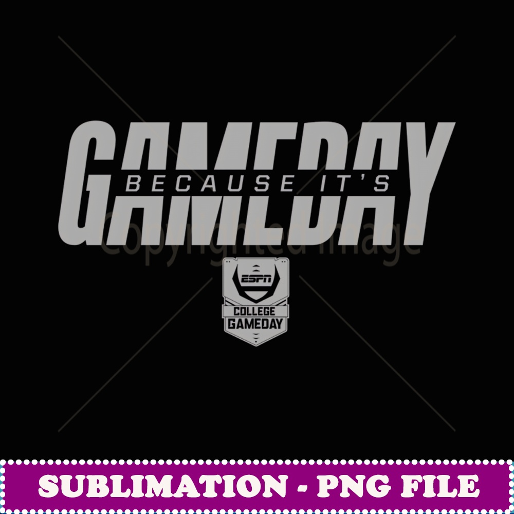 ESPN GameDay Because It's GameDay Silver Logo - Sublimation- | Inspire ...