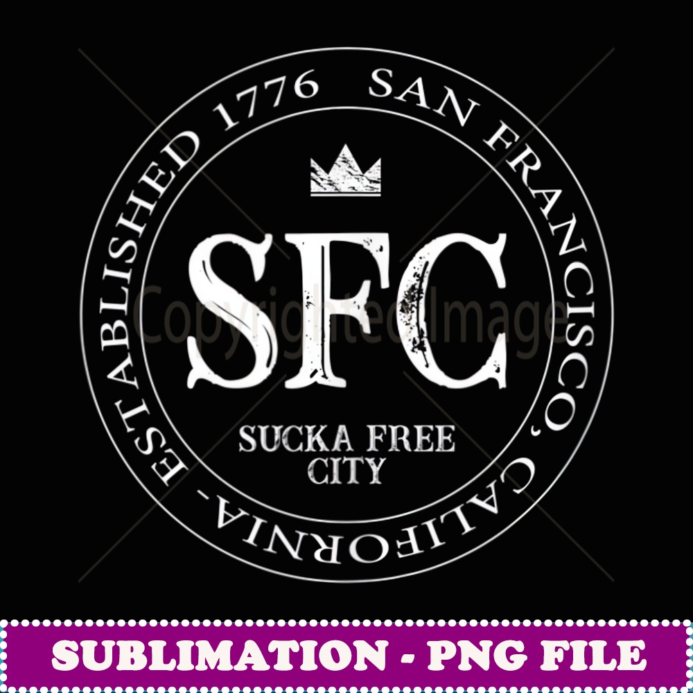 San Francisco Sucka Free City SF Patch Badge Logo - Instant | Inspire ...