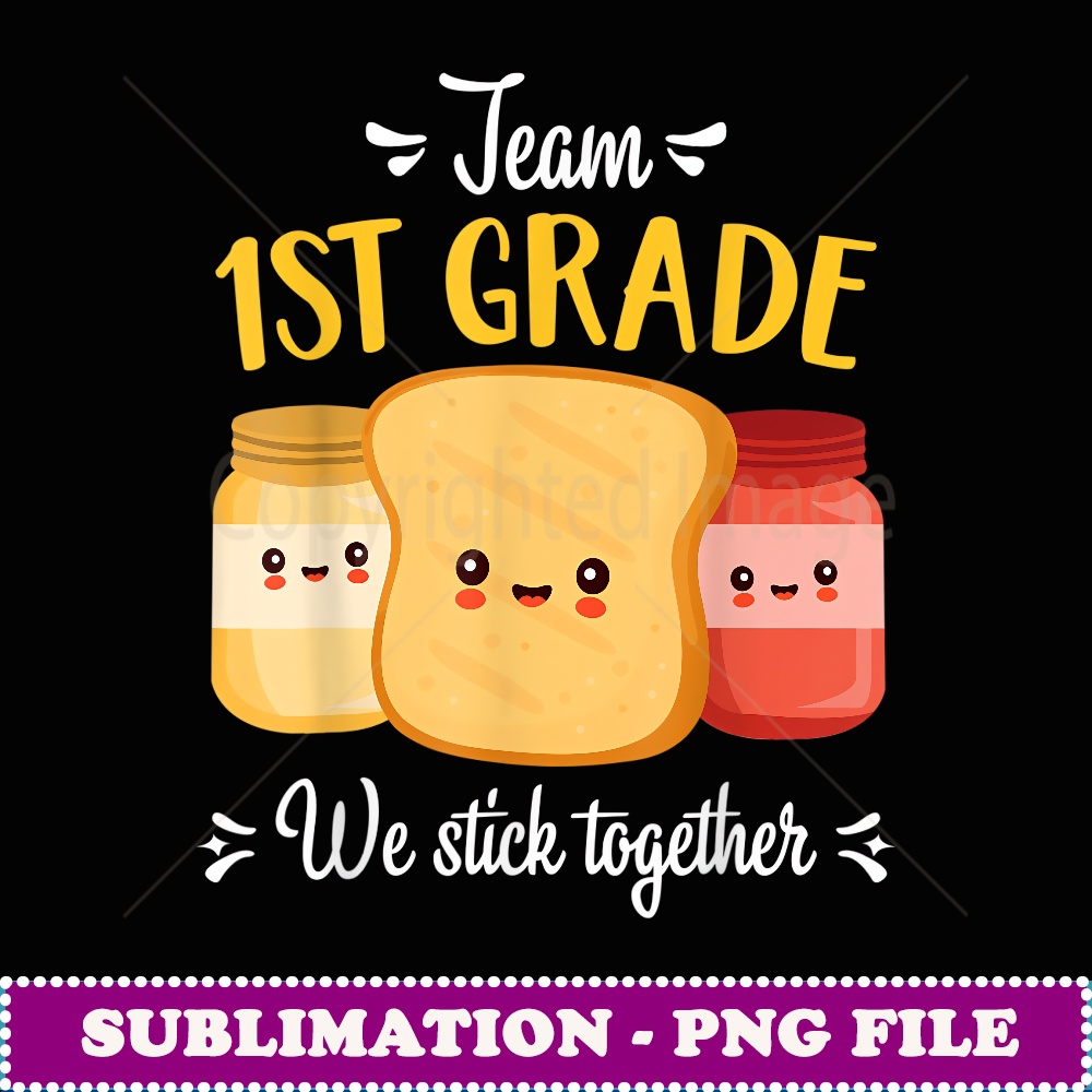 W2DV Team 1st Grade We Stick Together Student Back To School | Inspire ...