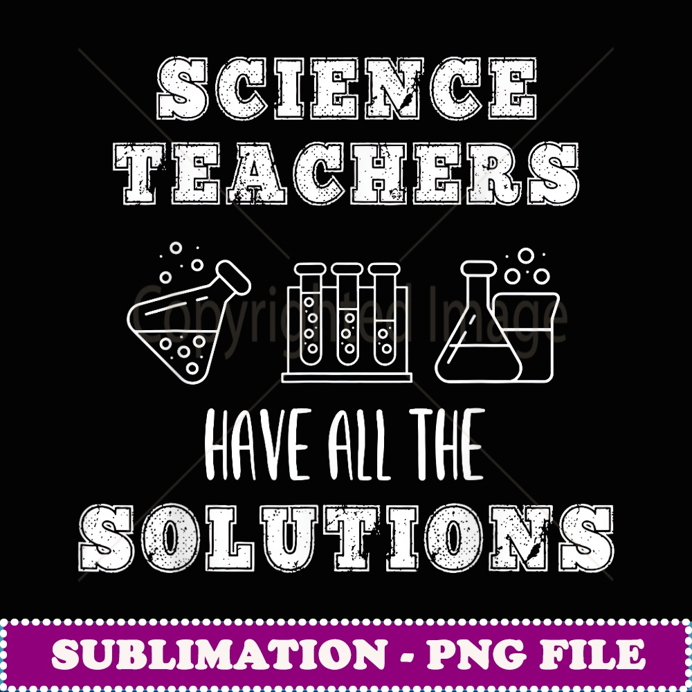 Science Teacher Have All The Solutions - Aesthetic Sublimati | Inspire ...