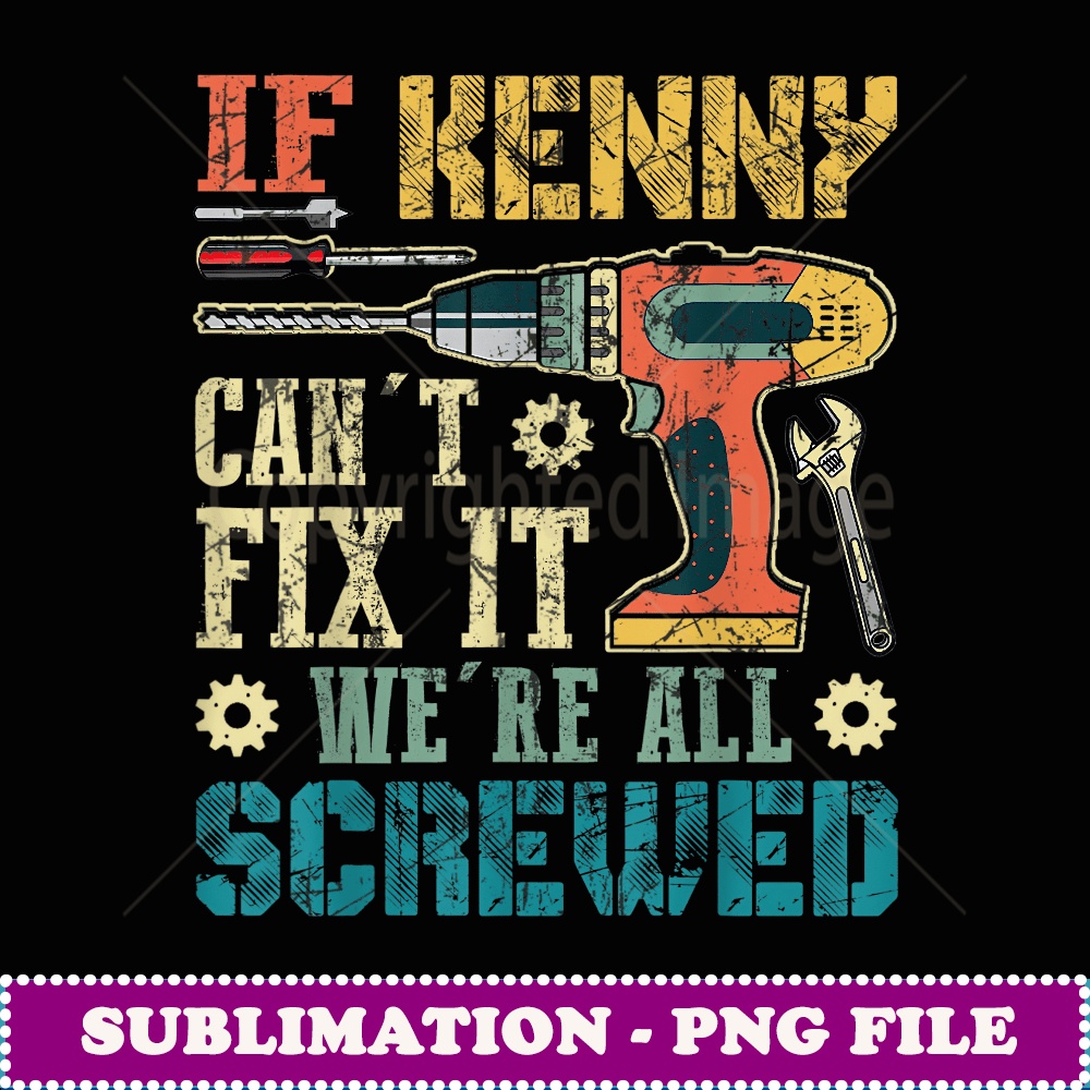 Mens If Kenny Can' Fix i We're All Screwed Funny Fahers Gif | Inspire ...