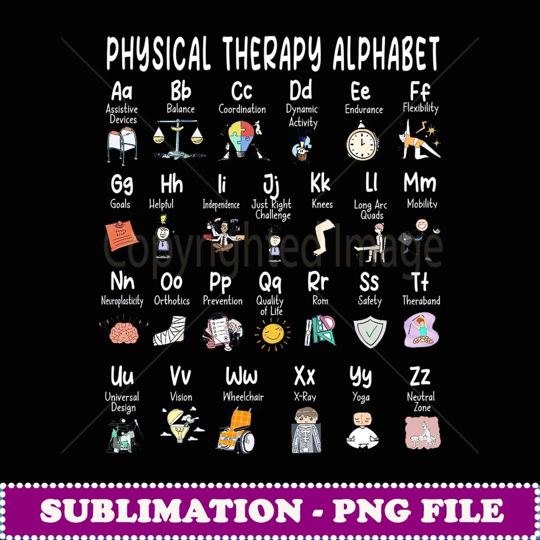 Physical Therapy Alphabet, ABC of Physical Therapy, PT PTA - | Inspire ...