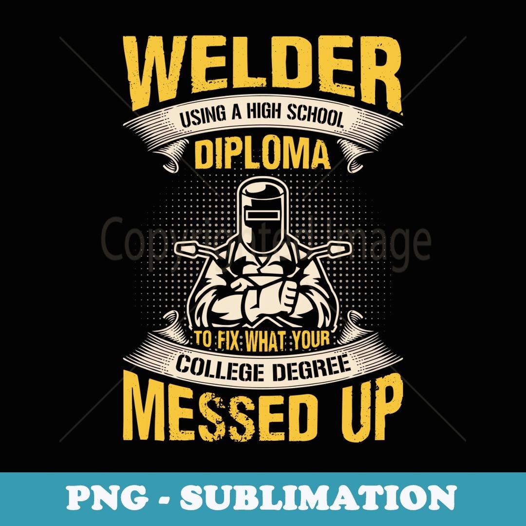 Welder Using A High School Diploma To Fix What Your College | Inspire ...