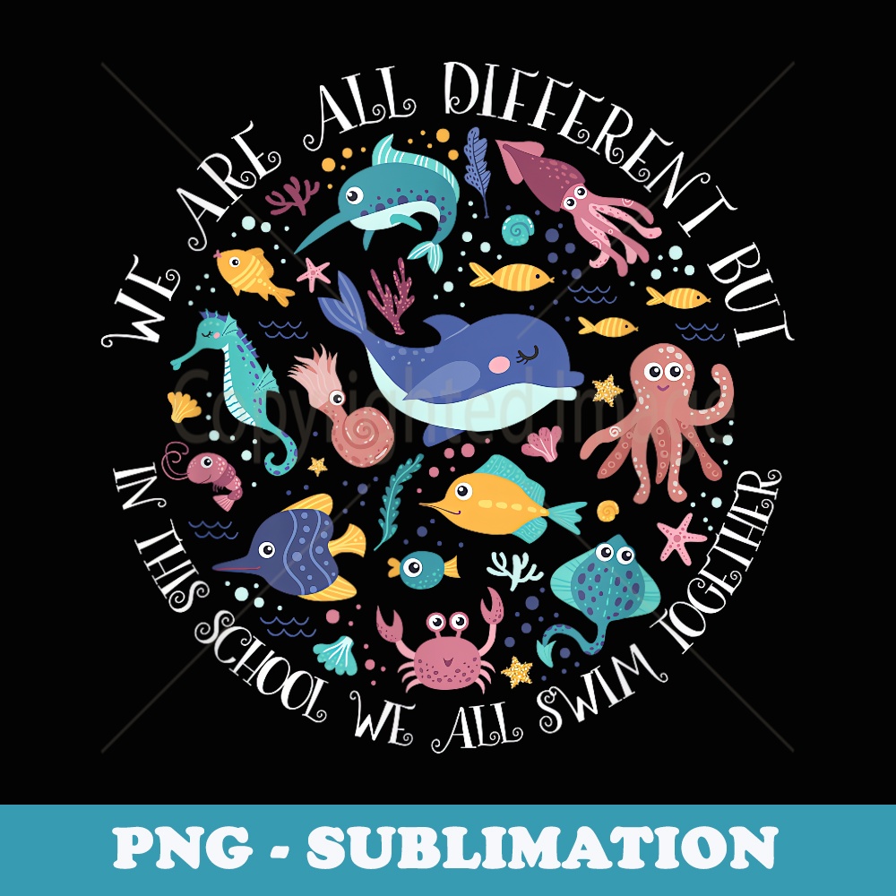 Were all different but in this class we swim together Teach | Inspire ...