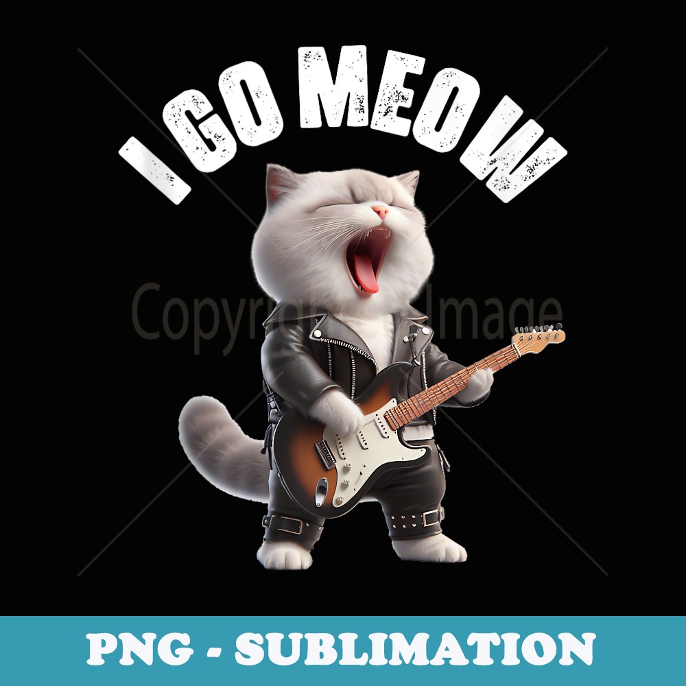 I Go Meow Cat Meme Cat Playing Guitar - Sublimation PNG File | Inspire ...