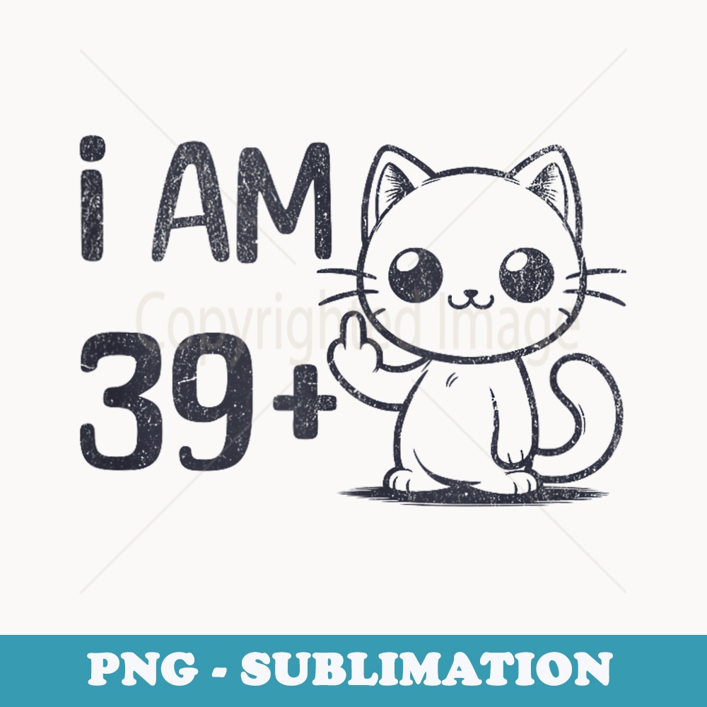 40th Birthday I Am 39 Plus 1 Middle Finger cat flipping off | Inspire ...