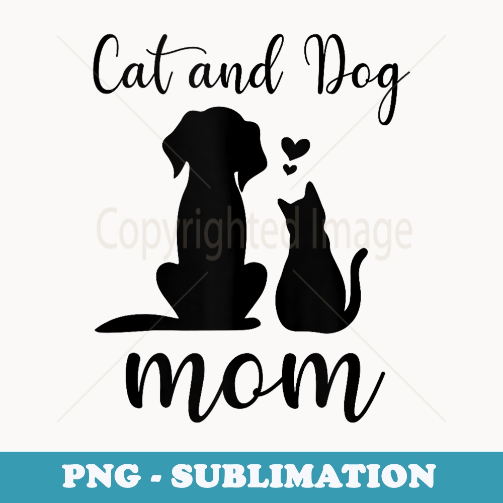 Cats and Dogs Mom Mothers Day Cute Puppy Pets Animals Lover | Inspire ...
