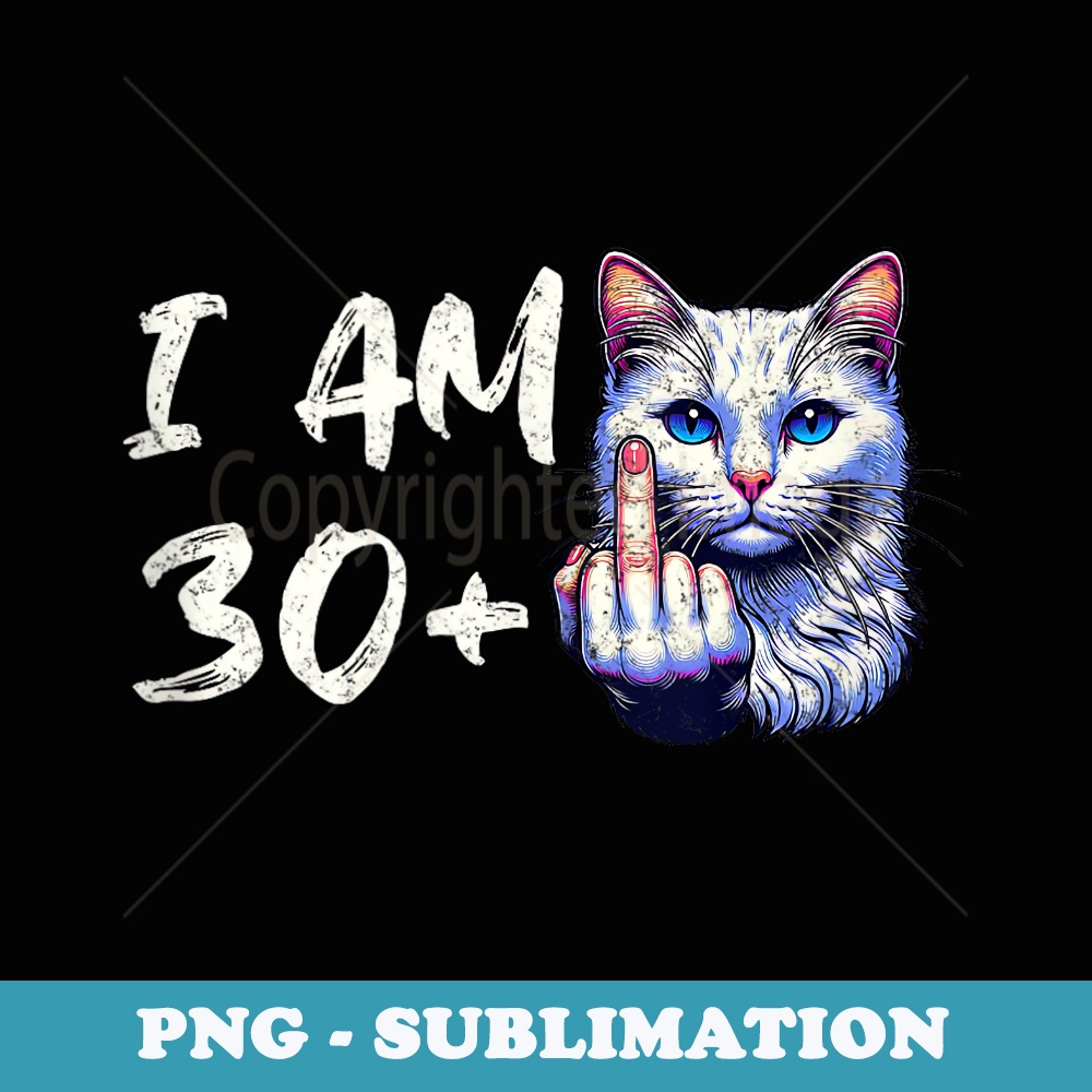 31th Birthday I Am 30 Plus 1 Middle Finger cat flipping off | Inspire Uplift