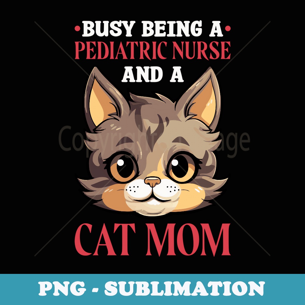Cat Lover Pediatric Nurse and Pediatric Nursing - Special Ed | Inspire ...