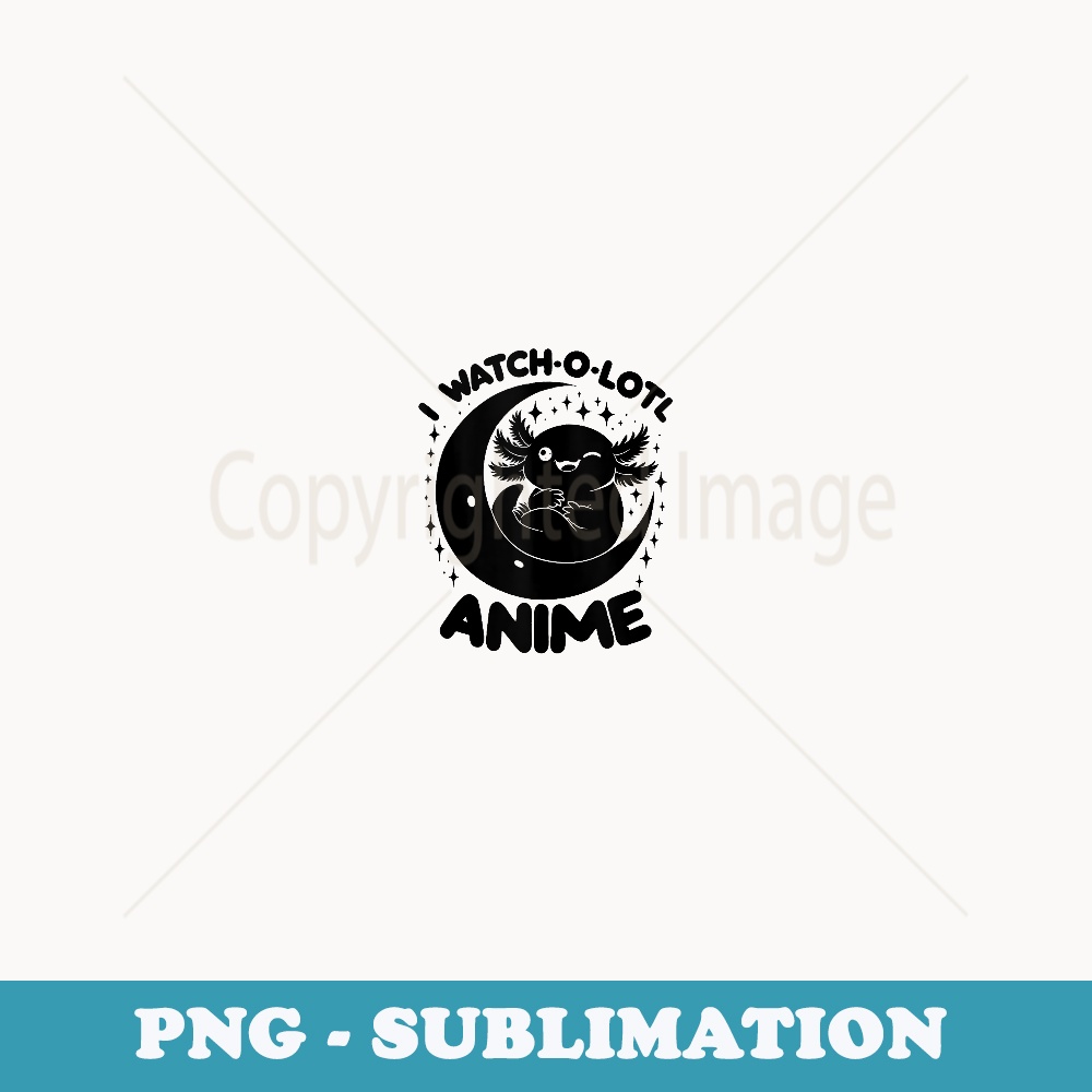 Kawaii Axolotl I Watch O Lotl Anime Axolotls Salamander - Pr | Inspire ...