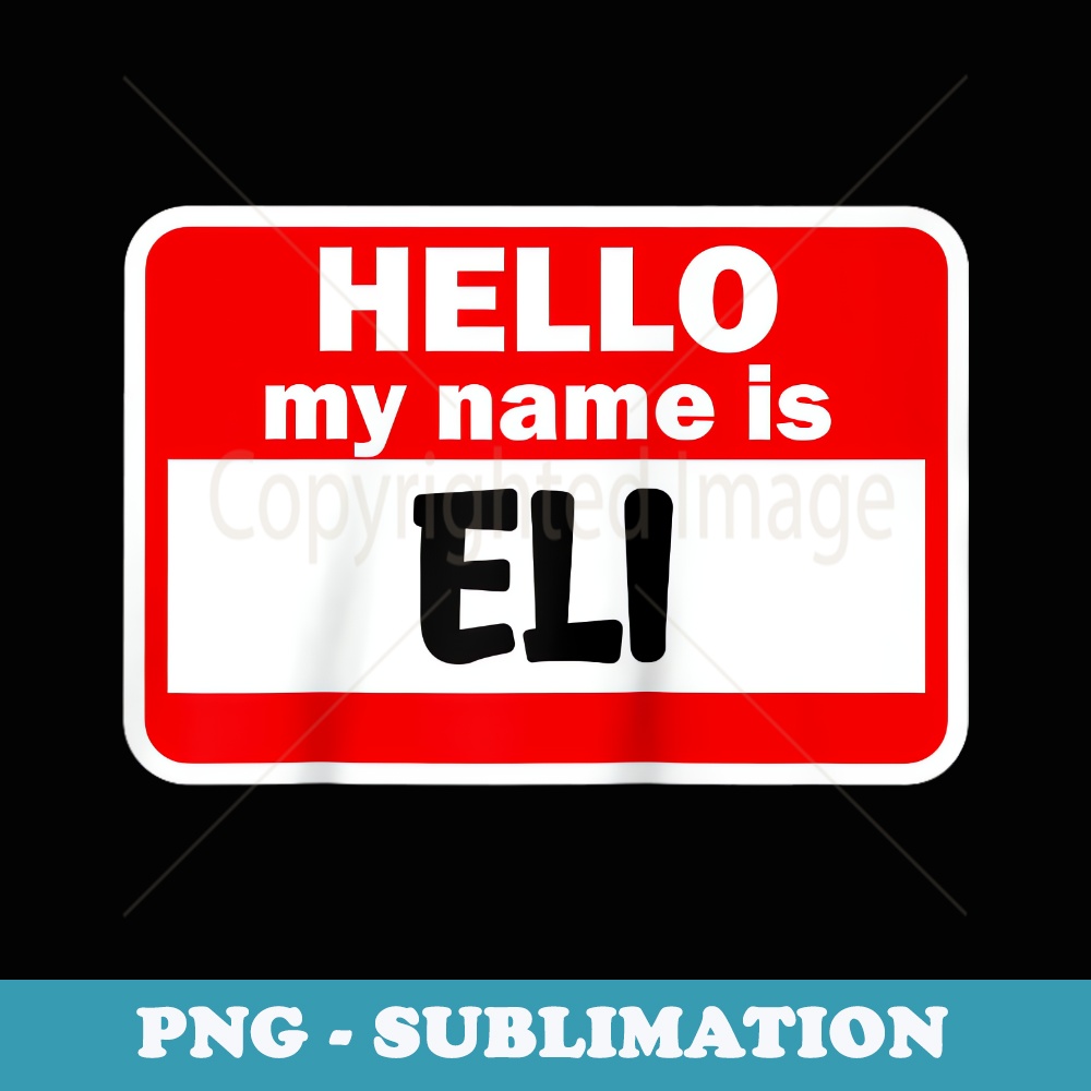 Eli Hello Hi My Name Is Name On Custom Raglan Baseball - Art | Inspire Uplift