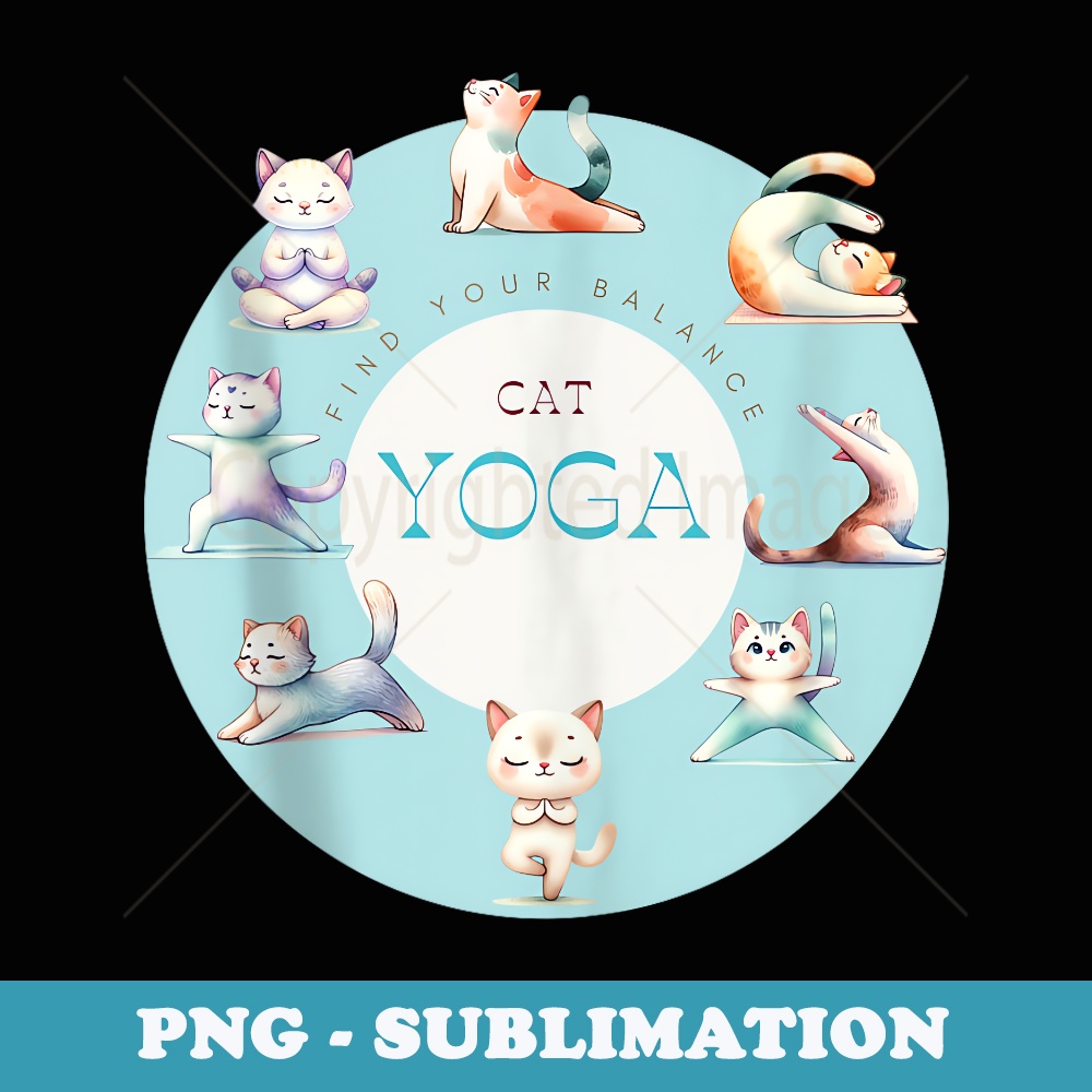 Cat Yoga Poses Practicing Mindfulness - Sublimation Digital | Inspire ...