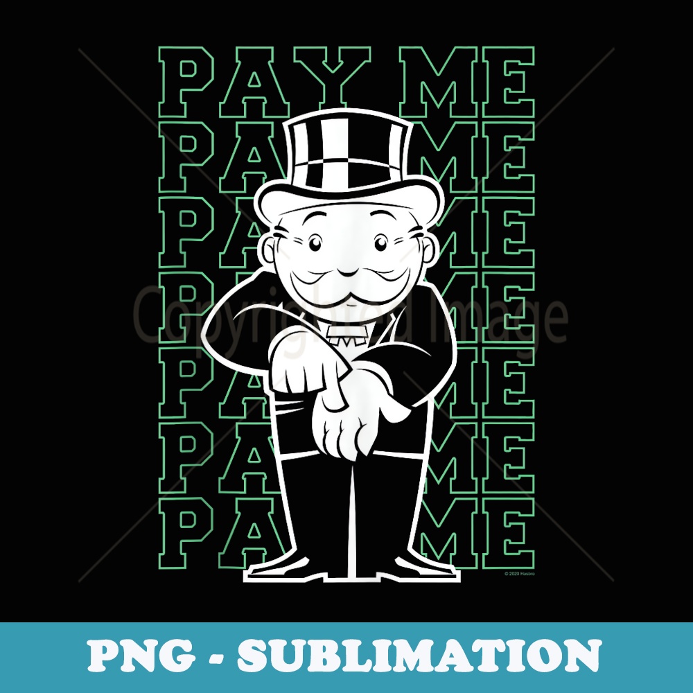 Monopoly Rich Uncle Pennybags Pay Me Text Stack - Instant PN | Inspire ...