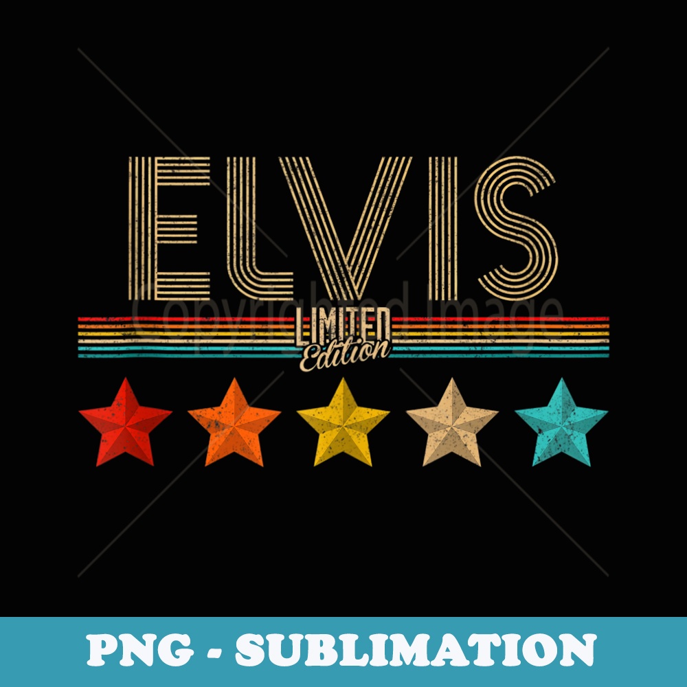Elvis Elvis Name Birthday Elvis - Retro PNG Sublimation Digi | Inspire ...
