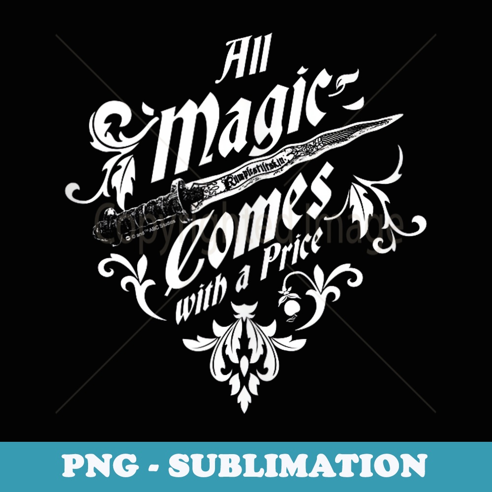 Once Upon a Time All Magic - Modern Sublimation PNG File | Inspire Uplift