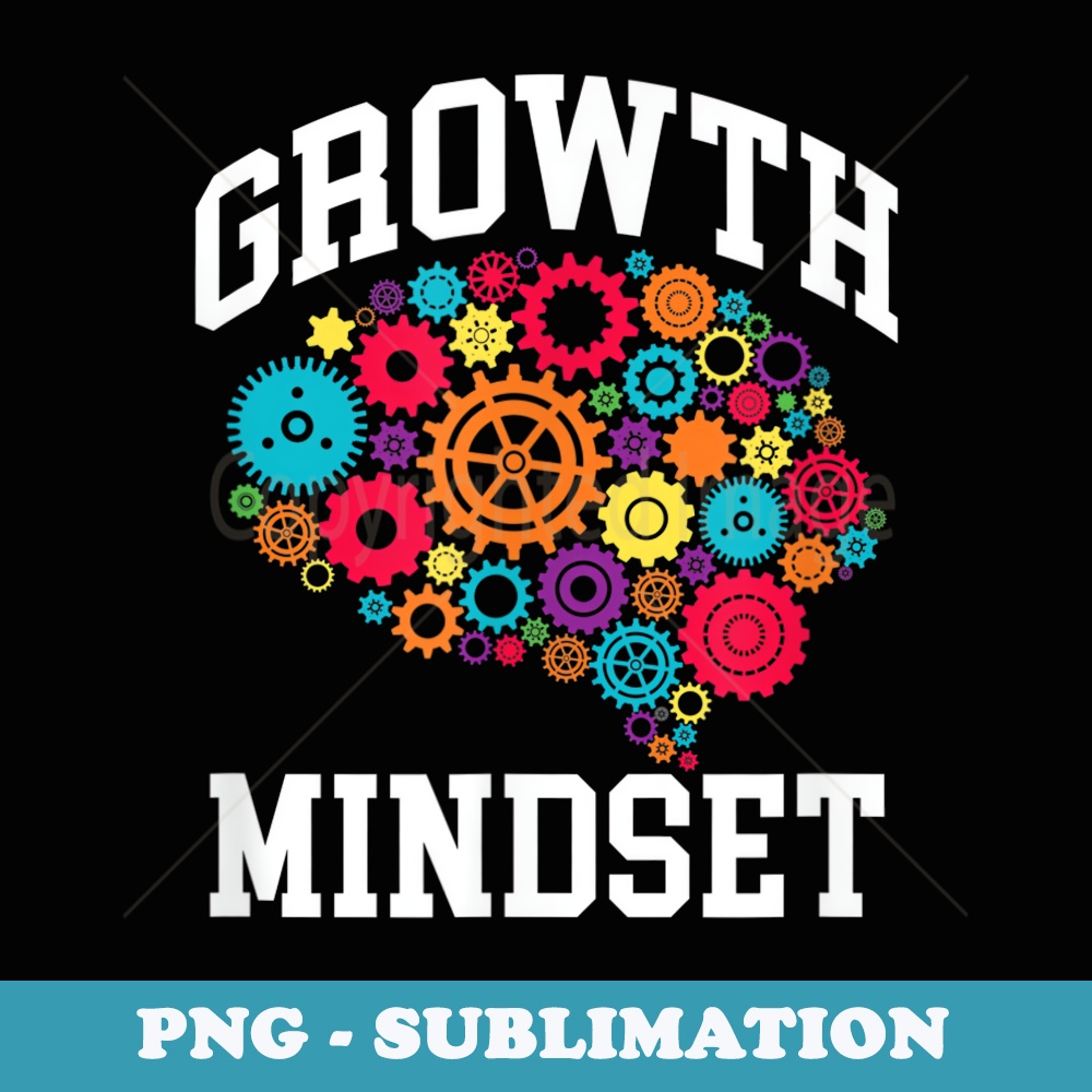 The Power of a Growth Mindset - Decorative Sublimation PNG F | Inspire ...