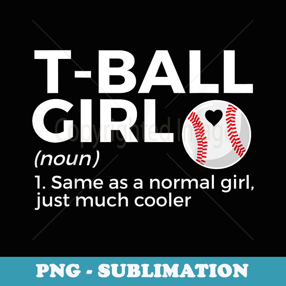 ball Girl Definition Ball - Exclusive Sublimation Digital Fi | Inspire ...