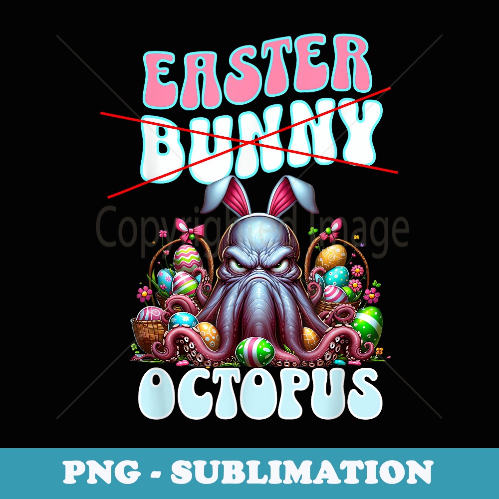 Funny Easter Octopus In Bunny Ears Cute and Unique Easter - | Inspire ...