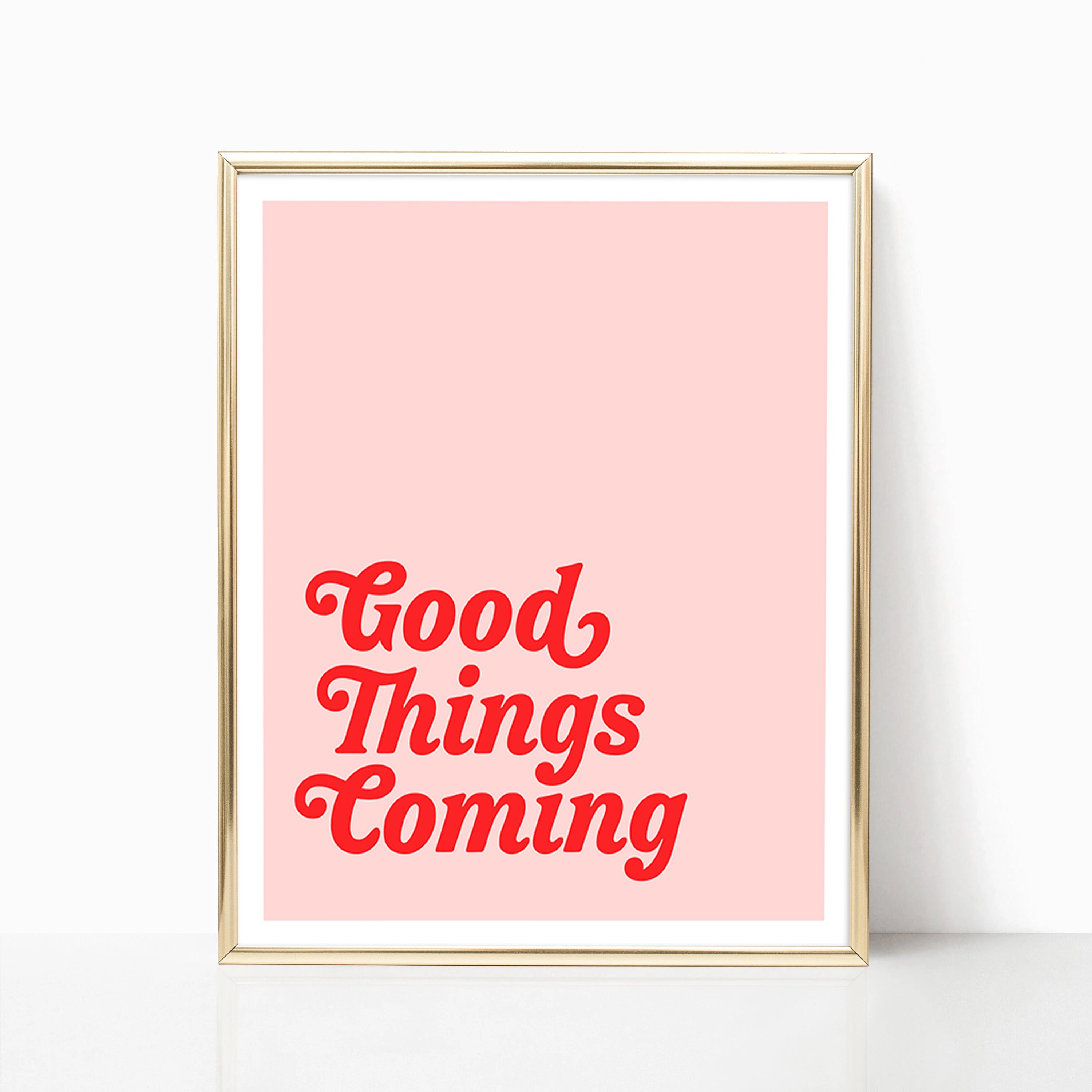 Good Things Coming Print Retro Positive Affirmation Girl Pos | Inspire ...