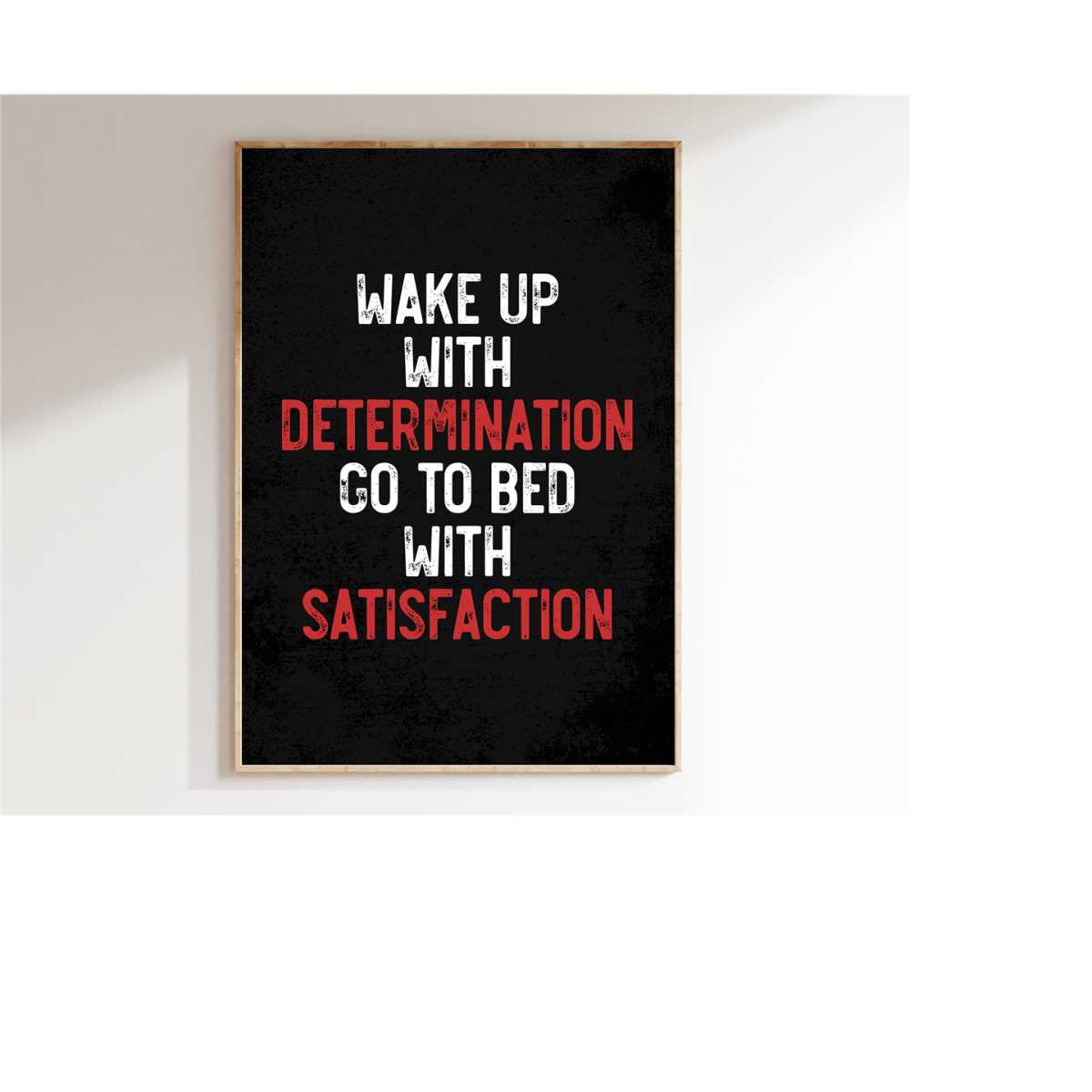 Motivational Quote Poster | Wake Up with Determination | Hig | Inspire ...