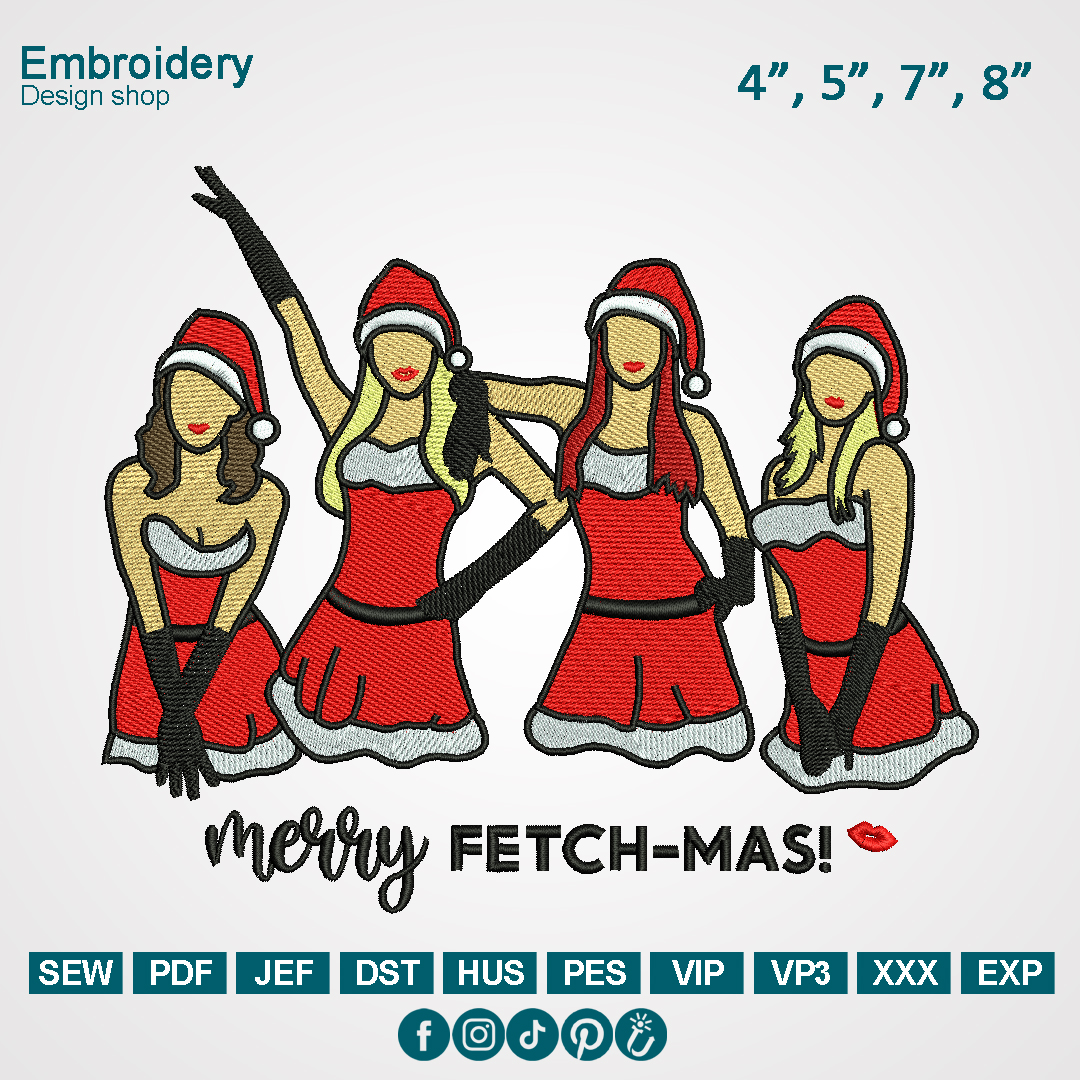 XMAS Merry Fetchmas Mean Girls Christmas Embroidery Design f | Inspire ...