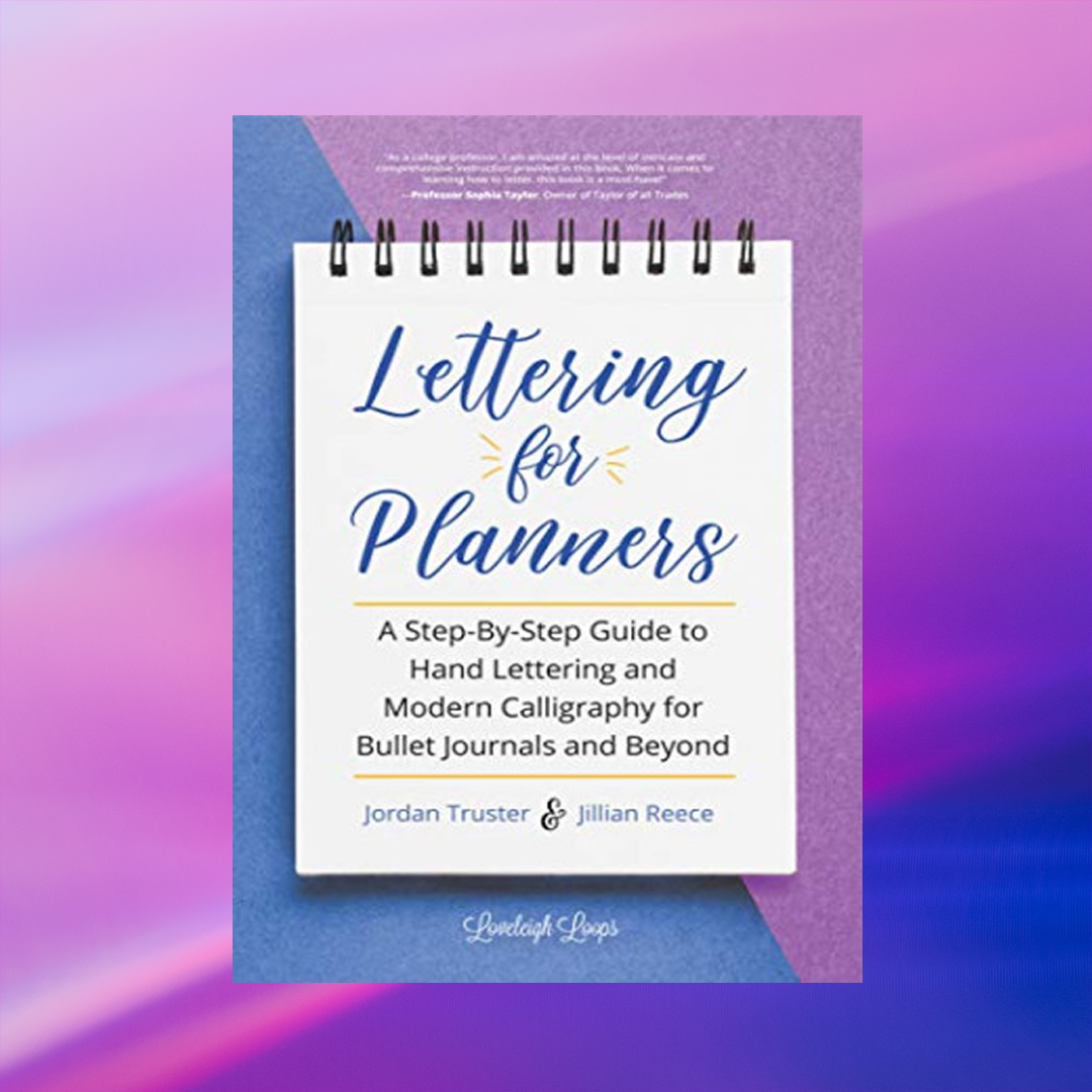 Lettering for Planners: A Step-By-Step Guide to Hand Letteri - Inspire ...