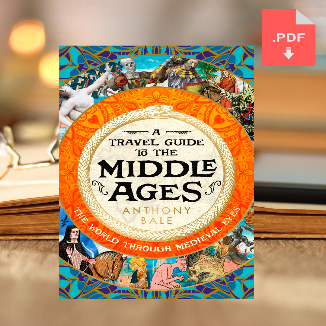 A Travel Guide to the Middle Ages by Anthony Bale | Inspire Uplift