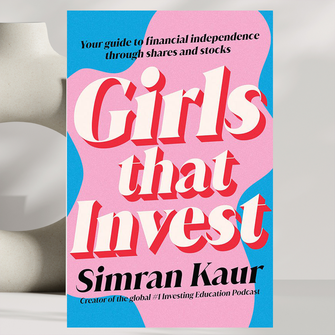 Girls That Invest: Your Guide to Financial Independence thro | Inspire Uplift