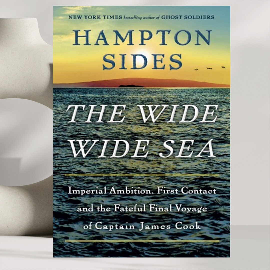 The Wide Wide Sea: Imperial Ambition, First Contact and the | Inspire ...