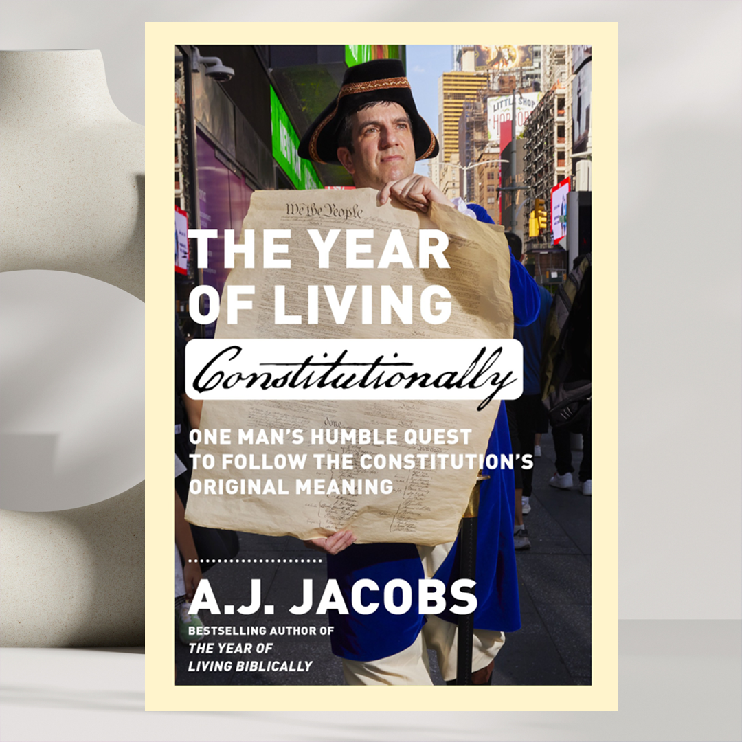 The Year of Living Constitutionally: One Man's Humble Quest | Inspire ...