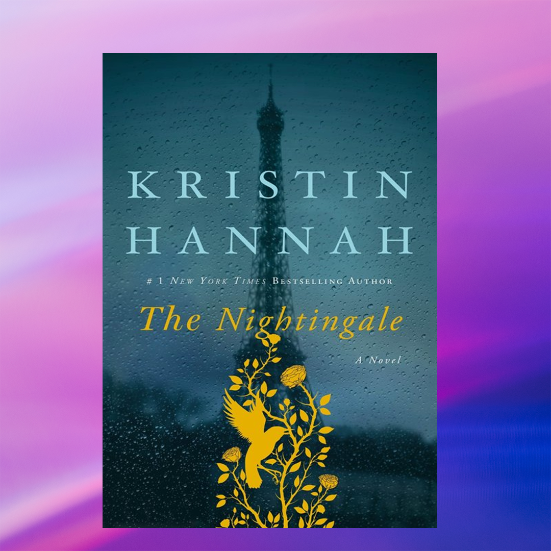 The Nightingale by Kristin Hannah | Inspire Uplift