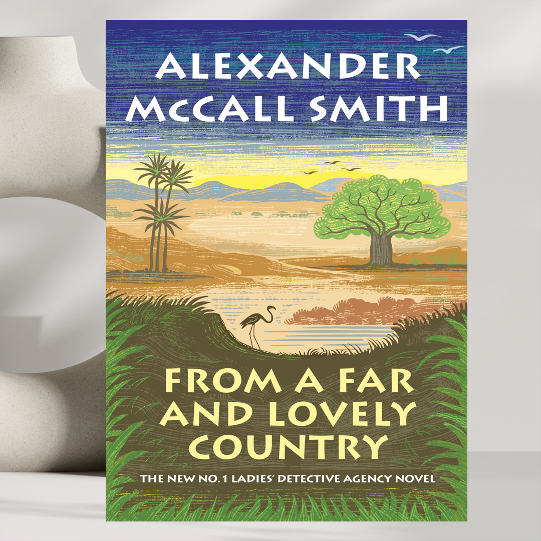 From a Far and Lovely Country by Alexander McCall Smith, boo - Inspire ...