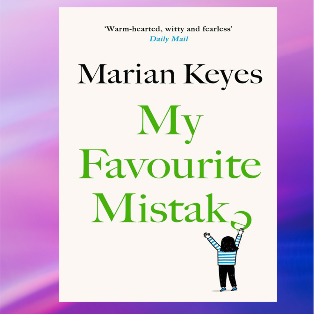 My Favorite Mistake / by Marian Keyes | Inspire Uplift
