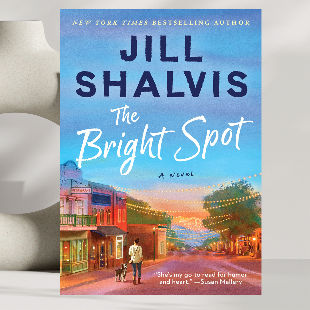 The Bright Spot by Jill Shalvis | Inspire Uplift