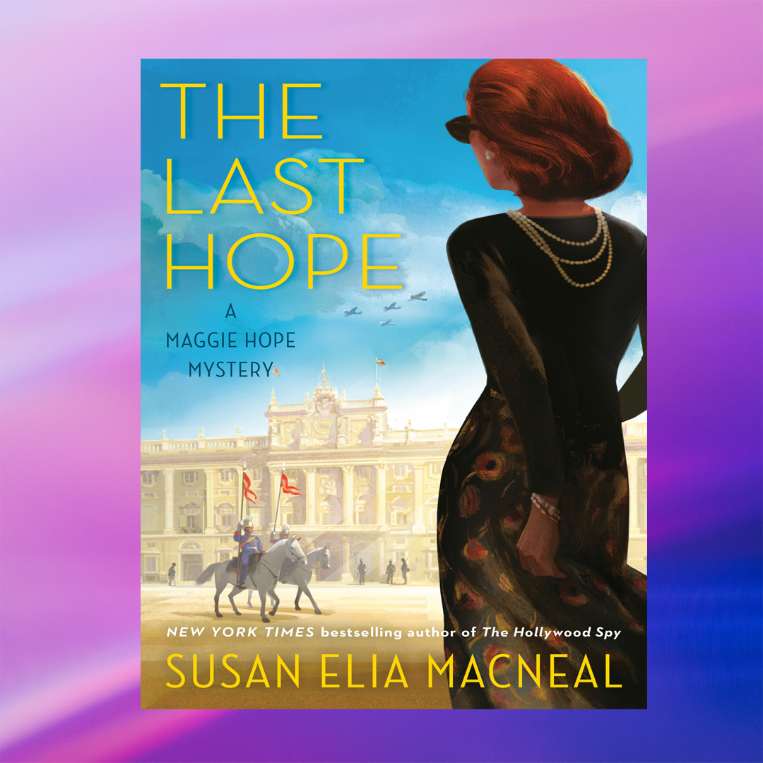 The Last Hope: A Maggie Hope Mystery by Susan Elia MacNeal - Inspire Uplift