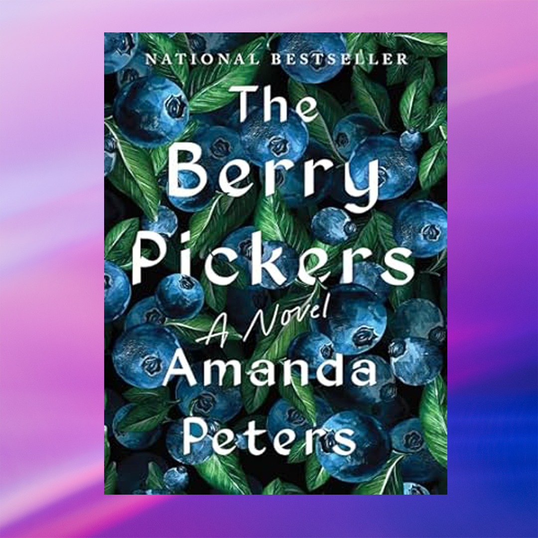 The Berry Pickers: A Novel by Amanda Peters, books to read | Inspire Uplift