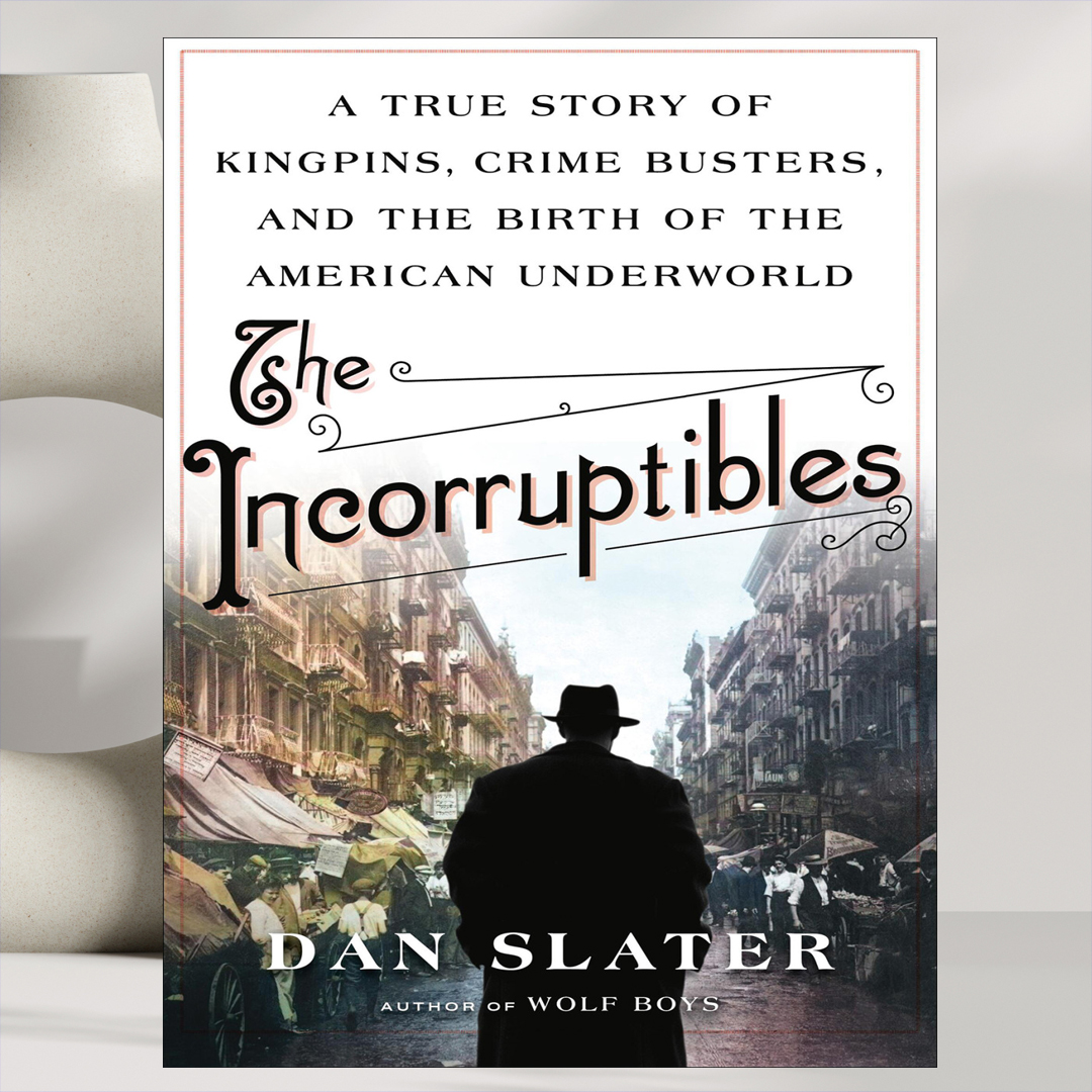 The Incorruptibles: A True Story of Kingpins, Crime Busters, | Inspire ...