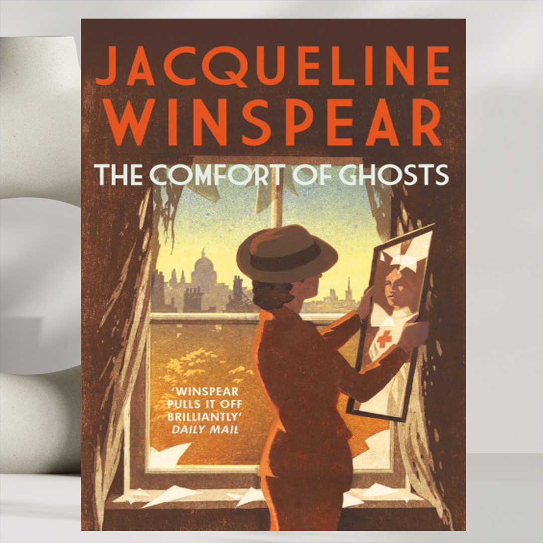The Comfort of Ghosts by Jacqueline Winspear | Inspire Uplift