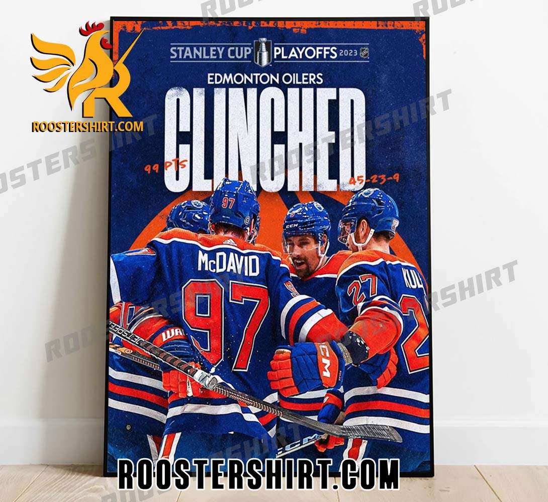 Edmonton Oilers Clinched Stanley Cup Playoffs 2023 NHL Poste | Inspire ...