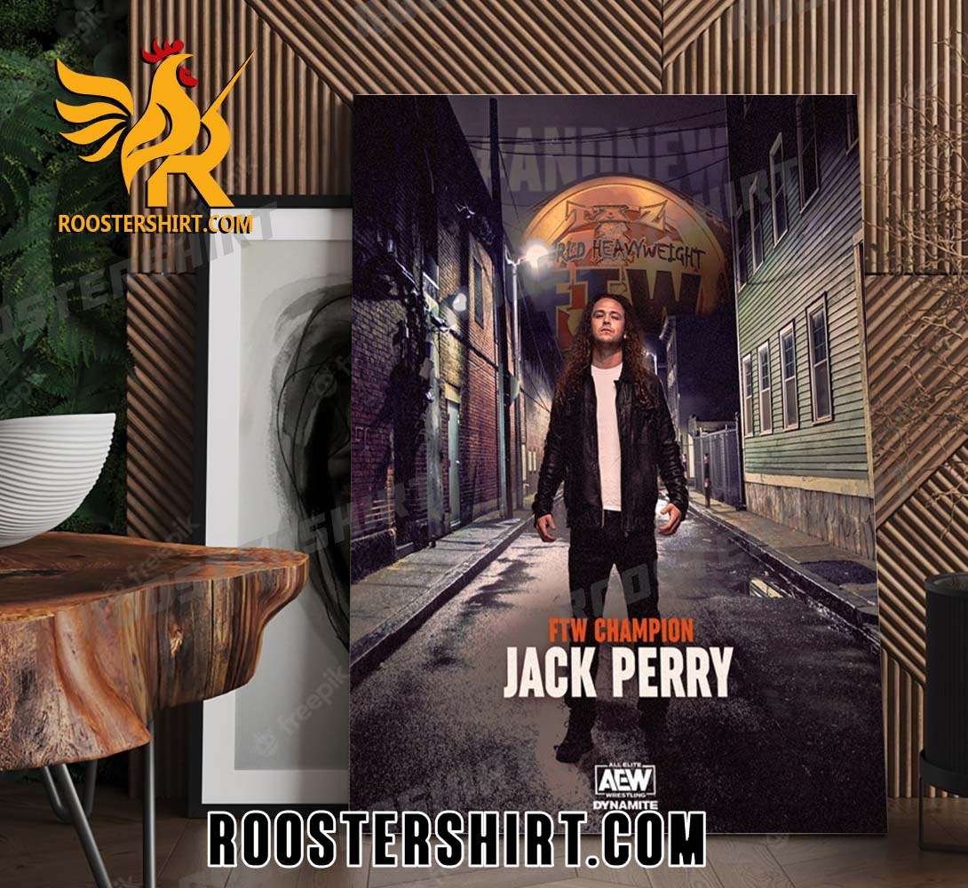 FTW Champion Jack Perry Jungle Boy AEW Dynamite Poster Canva | Inspire ...