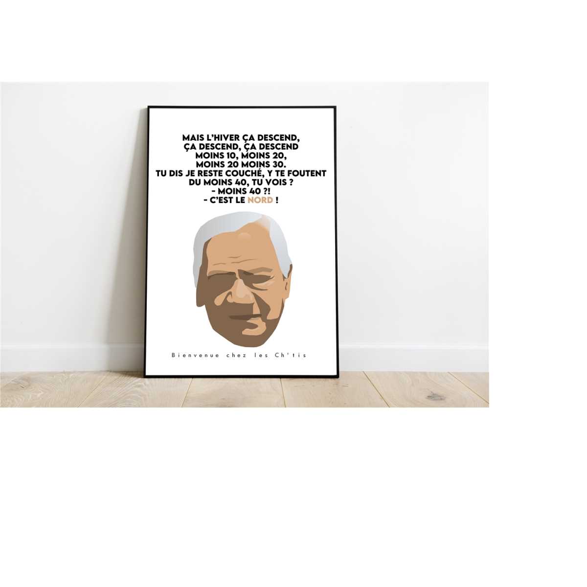 Welcome to the Ch'tis - Poster - Poster - Print - Inspire Uplift