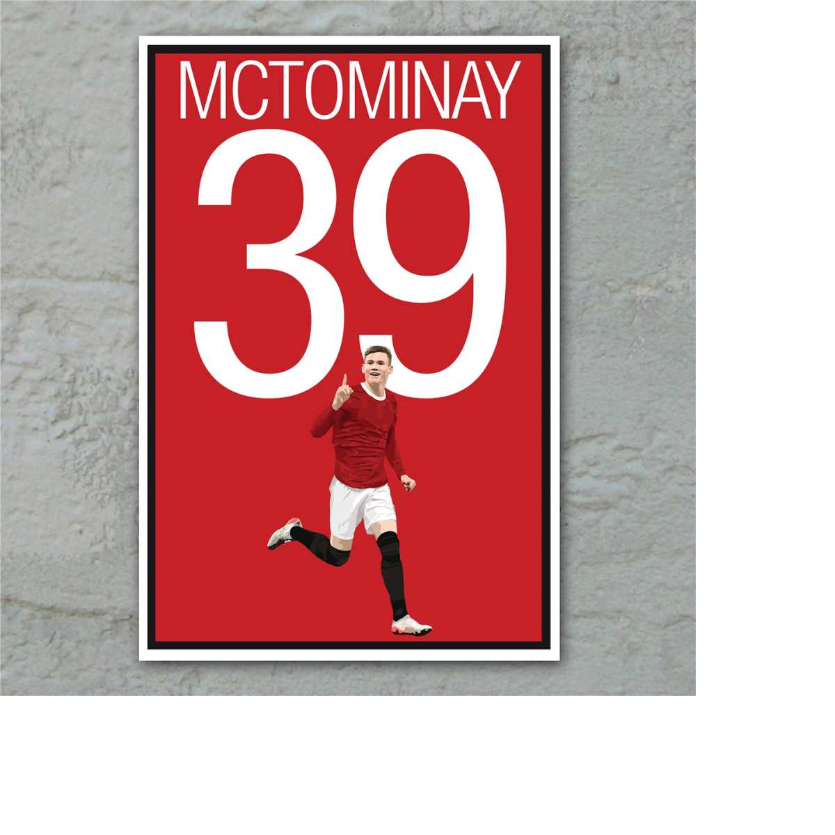 Scott McTominay Manchester United Soccer Print - McTominay P | Inspire Uplift