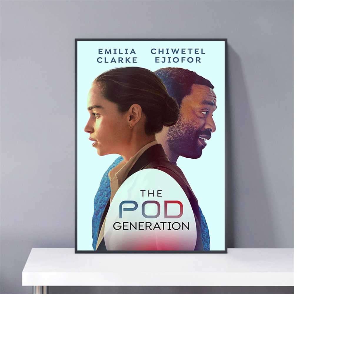 The Pod Generation Emilia Clarke 2023 Movie Poster, | Inspire Uplift