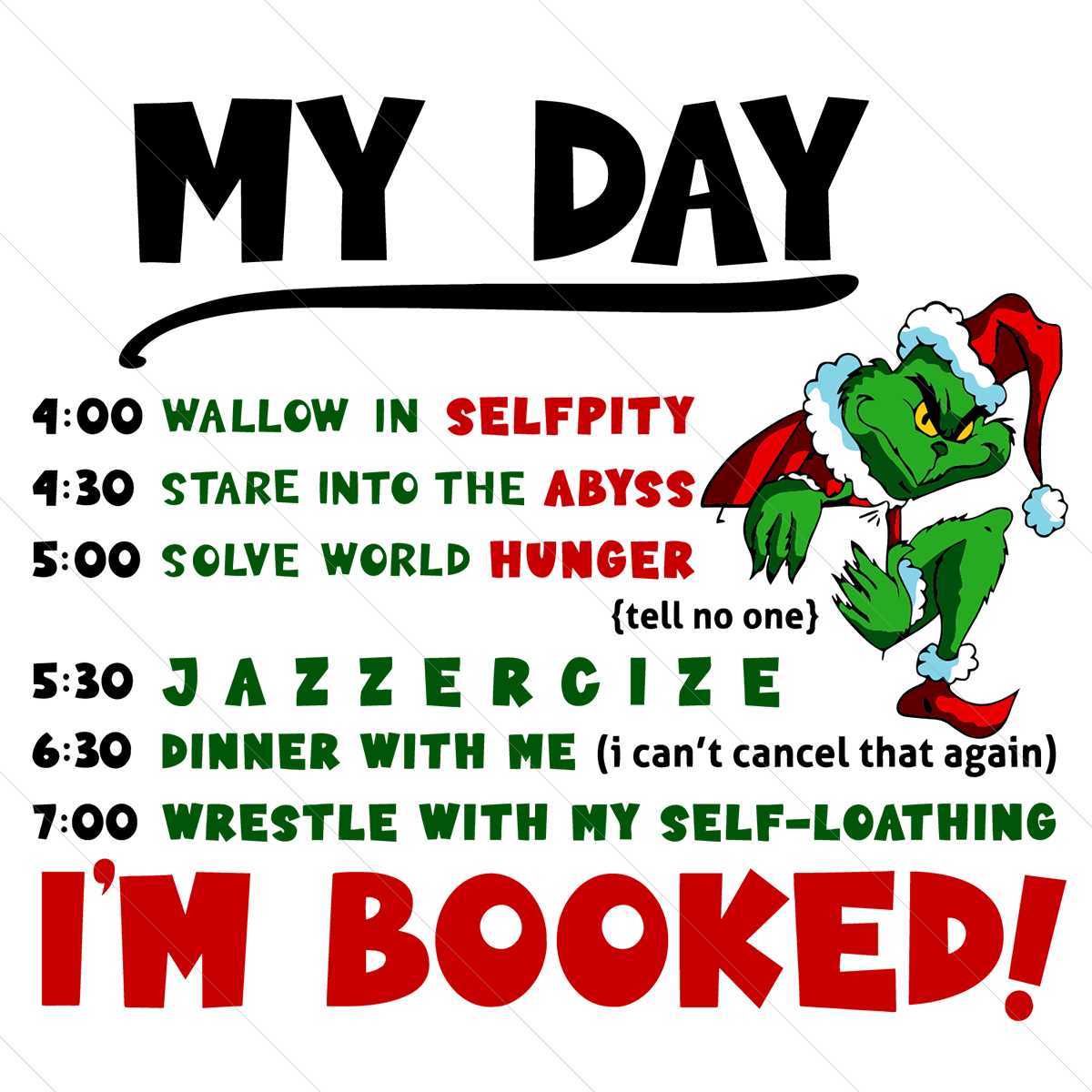 Grinch My Day Im Booked Svg, Christmas Svg, Grinch Svg, The | Inspire ...
