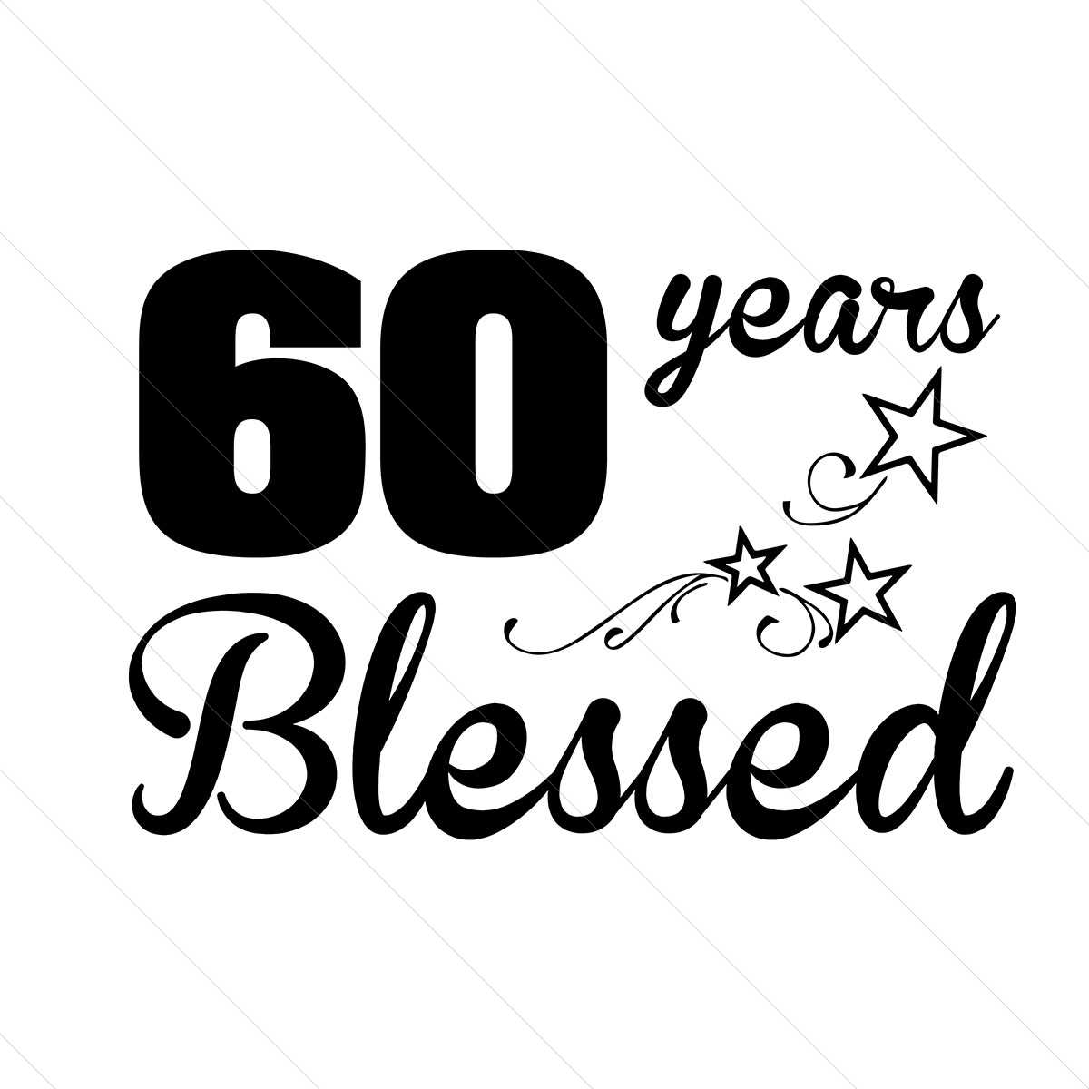 60 Years Blessed Svg, Birthday Svg, 60 Years Svg, Blessed Sv | Inspire ...