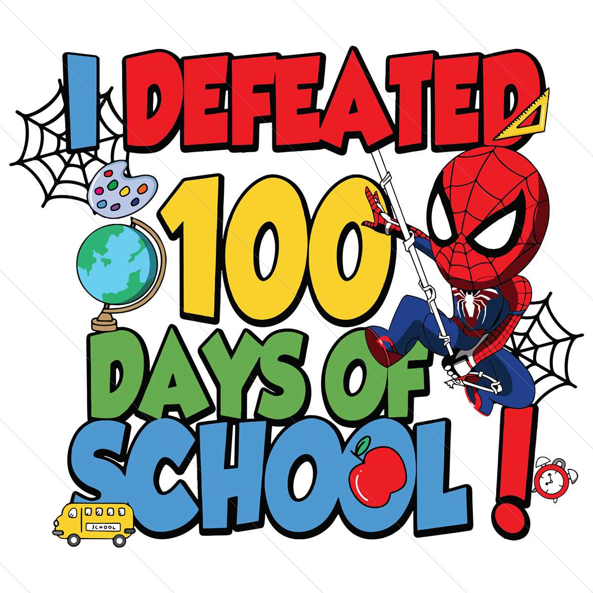 Spiderman I Defeated 100 Days Of School SVG File Design | Inspire Uplift