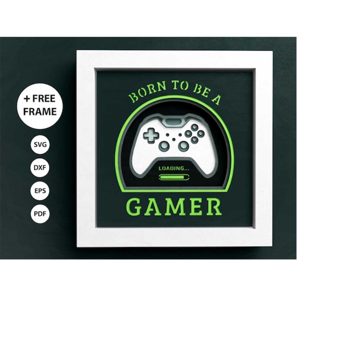 3D Gamer Shadow Box, Born to be a Gamer, Controller 3D SVG, | Inspire ...