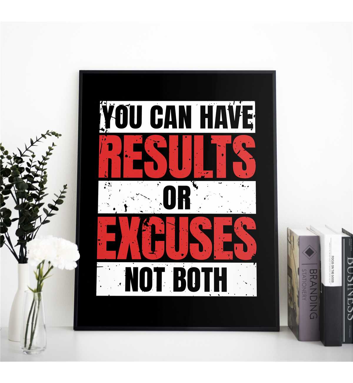 Motivational Quote Poster | You Can Have Results | Inspire Uplift