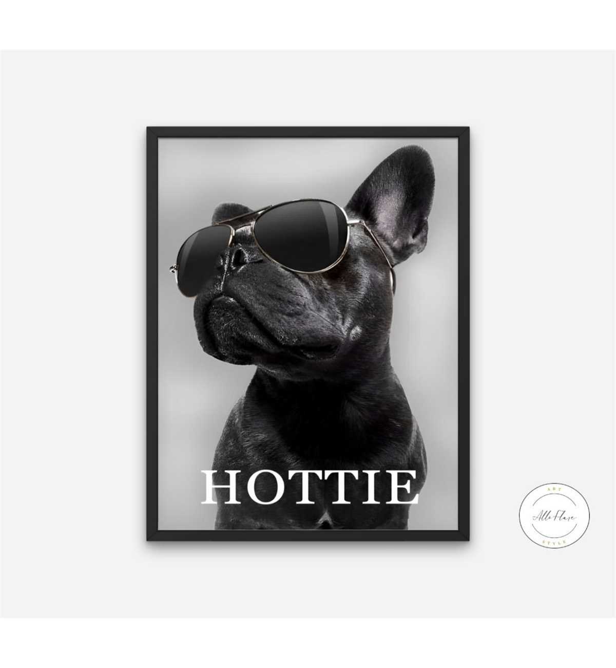 Hottie French Bulldog Fashion Poster PRINTABLE, Fashion Dog - Inspire ...