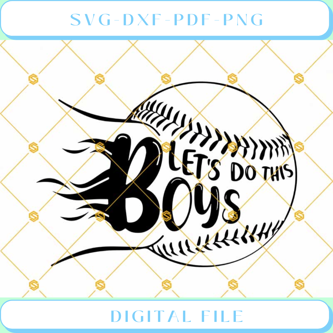 Baseball SVG Let's Do This Boys SVG File, Baseball Shirt SVG | Inspire ...